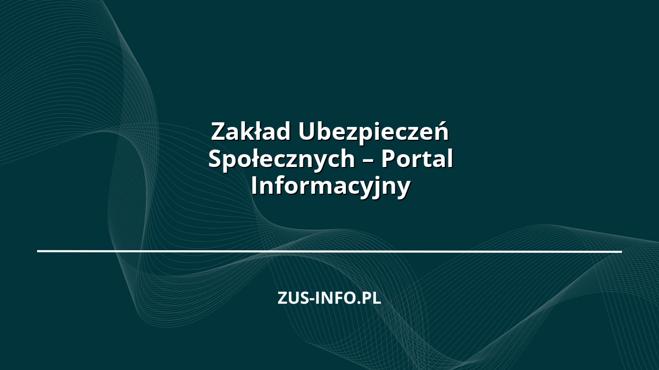 ZUS – Zakład Ubezpieczeń Społecznych, logowanie PUE, infolinia ZUS